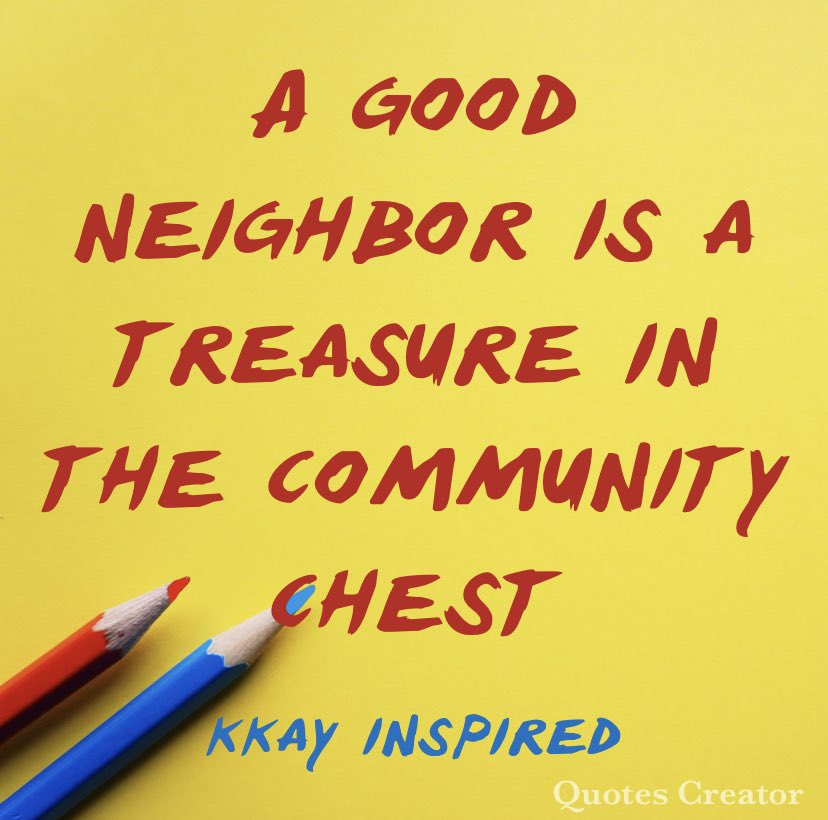 Being A Good Neighbor Quotes