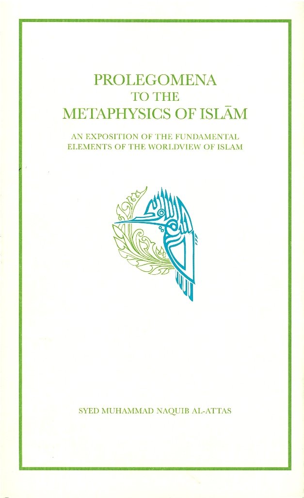 My go-to scholars in Islam & science: 1) Syed Muhammad Naquib Al-Attas ...