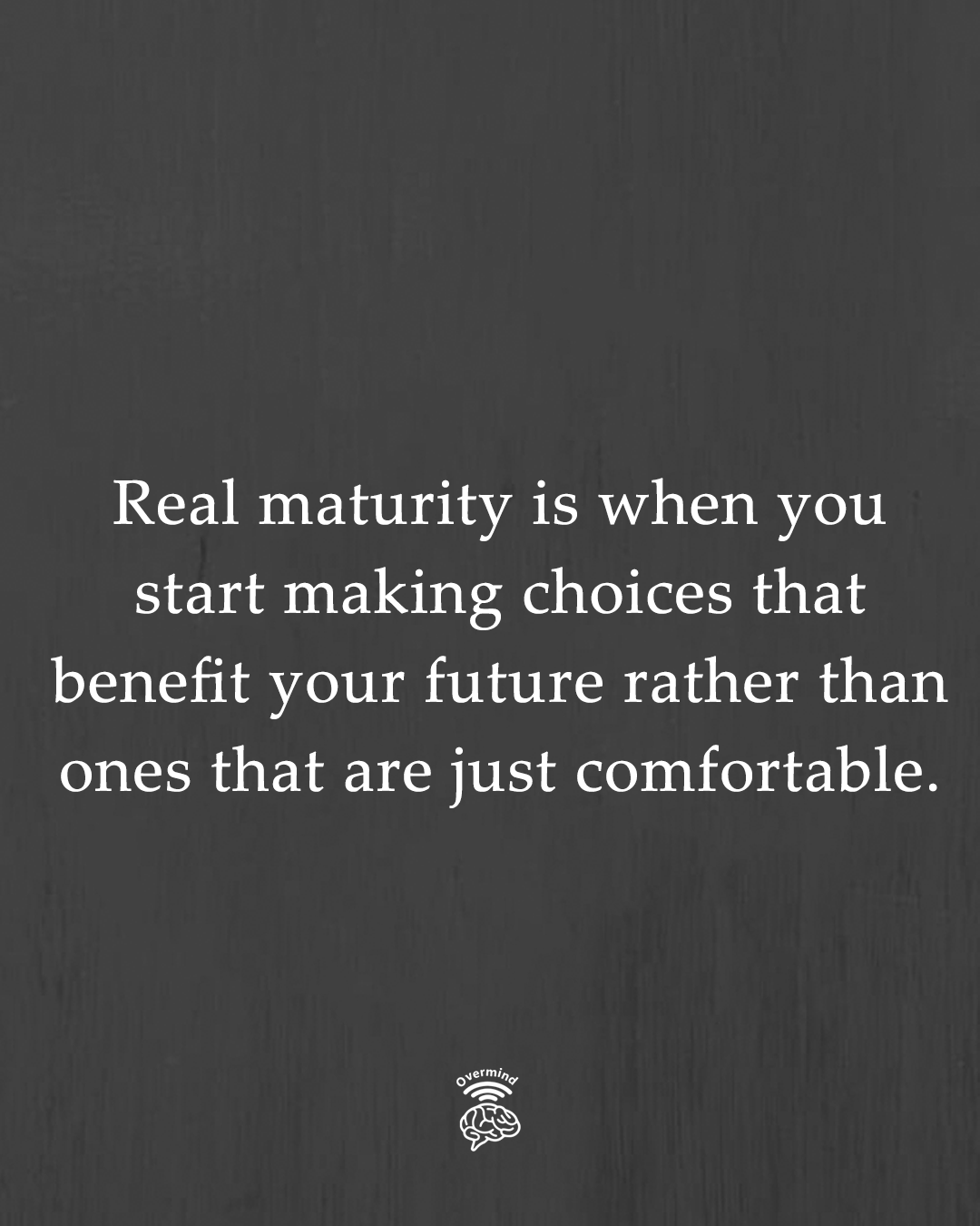 Real Maturity Quotes