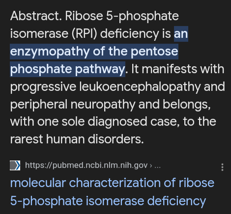 Ribose 5 Phosphate Isomerase Deficiency Ribose 5 Phosphate Isomerase
