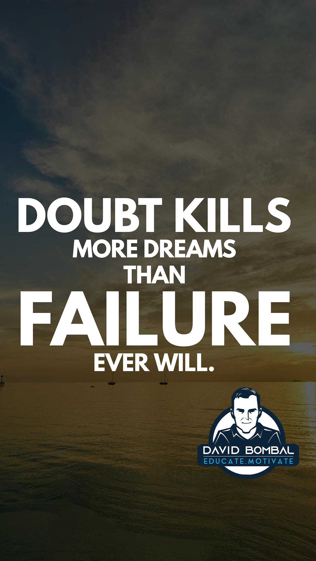Doubt Destroys Quotes Doubt Kills More Dreams Than Failure Ever Will."