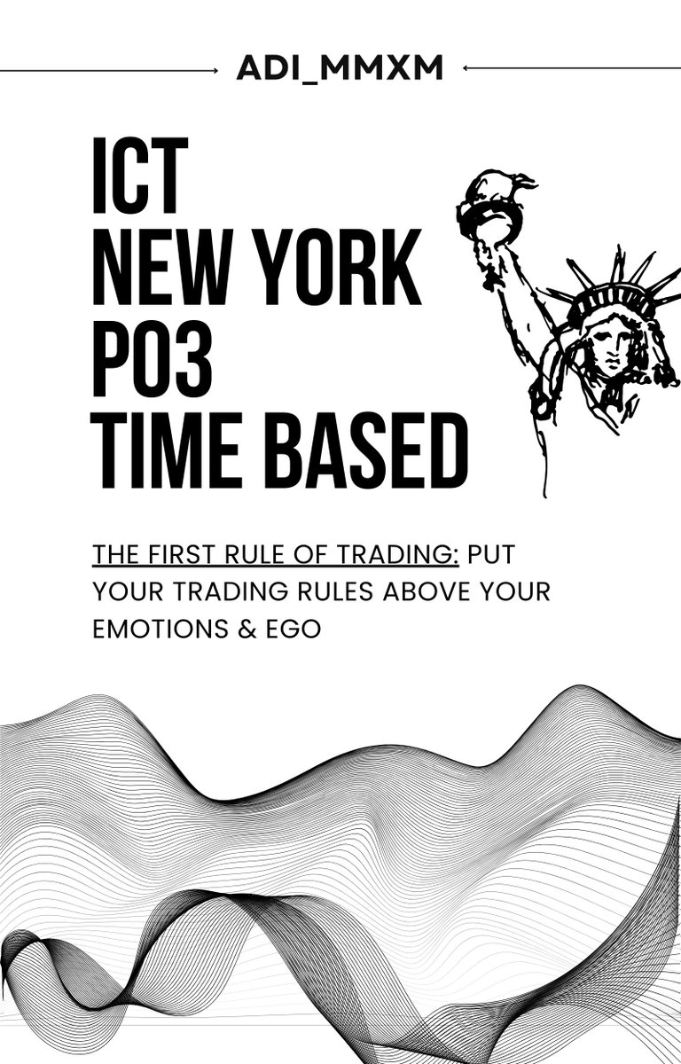 ICT NEW YORK PO3 [ TIME BASED MODEL ] All Credit Goes to @I_Am_The_ICT ...