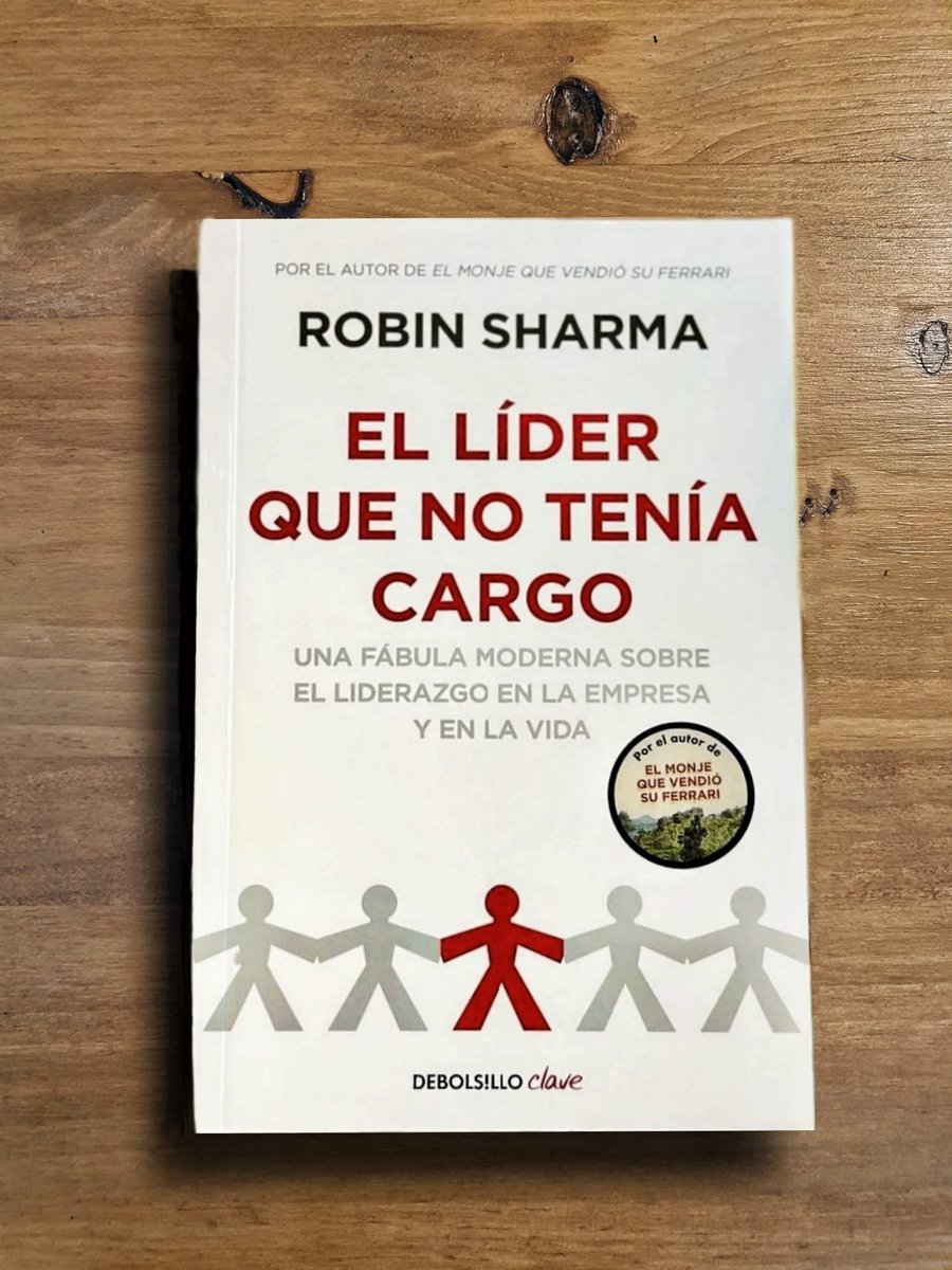 7 lecciones del Libro "El líder que no tenía cargo" 👇🏽 Todo el mundo puede llegar a ser líder ...
