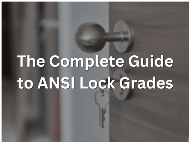 Understanding the ANSI Grading System for Door Locks | DeshGujarat
