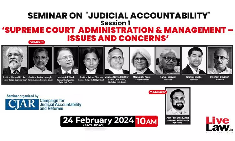 An insightful seminar on "Supreme Court Judicial Administration ...
