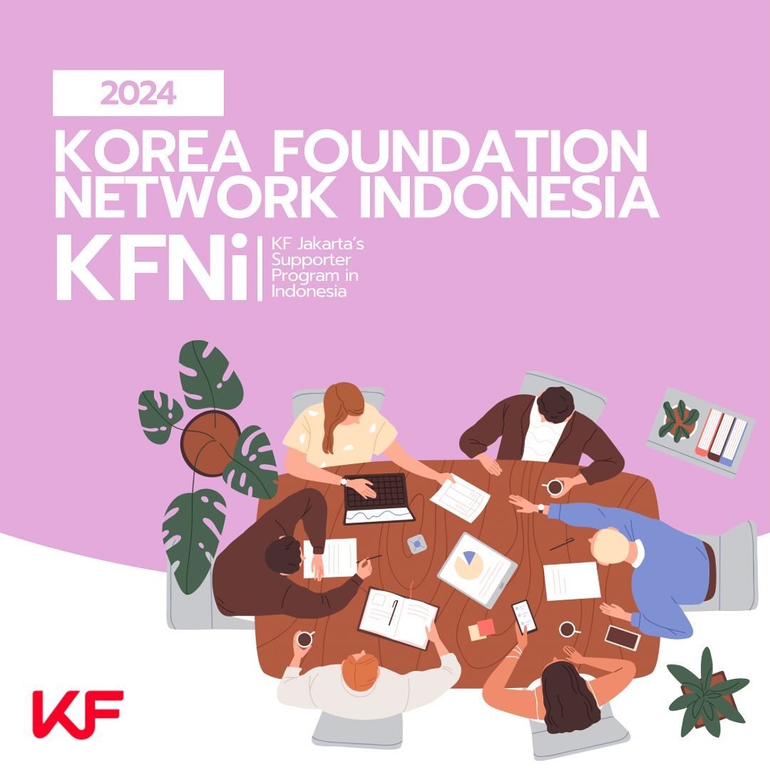 Korea Foundation Network Indonesia (KFNi) 2024 aindhae.com aindhae | My ... Korea Foundation Network Indonesia (KFNi) 2024 aindhae.com aindhae | My ...