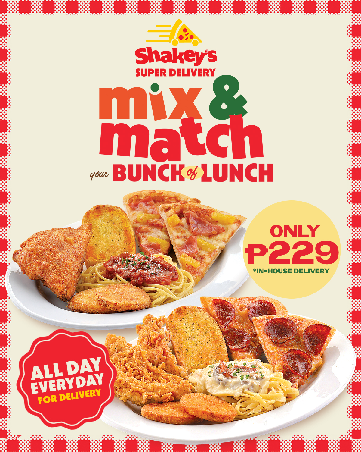 Shakey s Philippines on X You can now MIX MATCH your Bunch of Lunch and enjoy it ALL DAY EVERYDAY via DELIVERY All your favorites in one plate for only 229 Valid