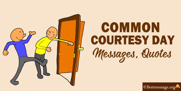 Common Courtesy Quotes Quotations