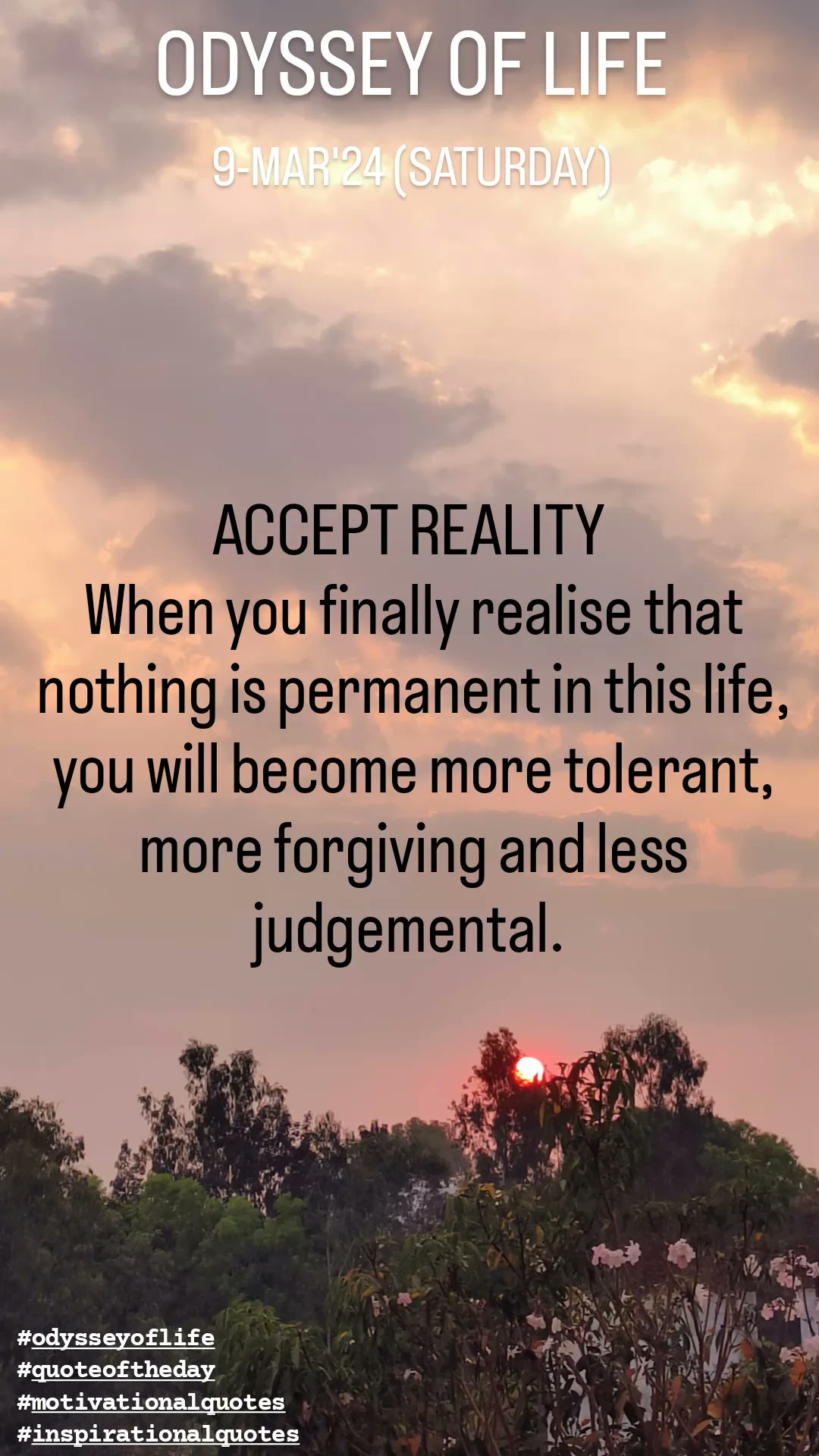 Accept Fact Quotes Reality Accept The Reality That Life Will Not Be
