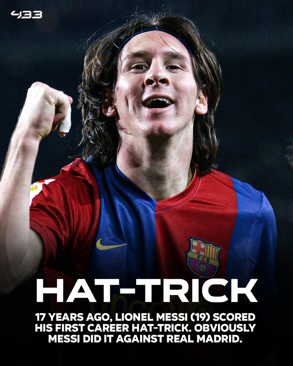 On this day in 2007, Messi scored his first of 𝟓𝟕 career hat-tricks 🎩🇦🇷 - Thread from 433 @433 ...