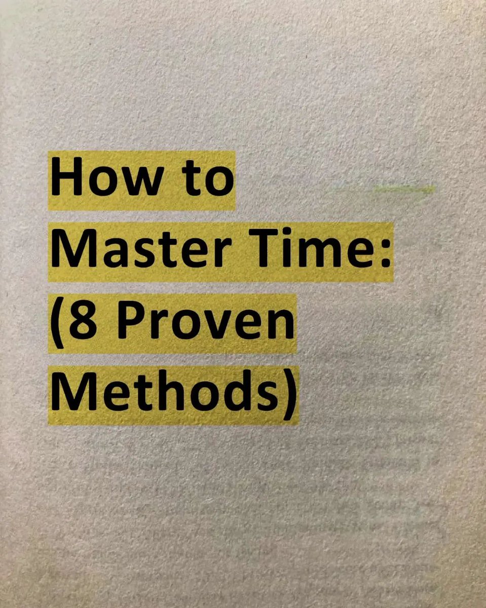 8 Proven Methods To Master Time Management: - THREAD - - Thread from ...
