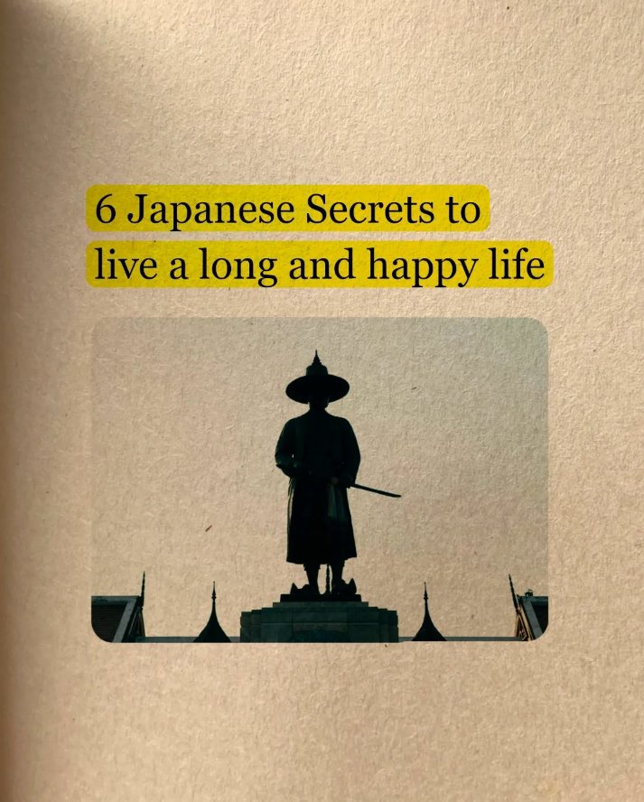 6 Japanese secrets to live a long and happy life: - Thread - - Thread ...