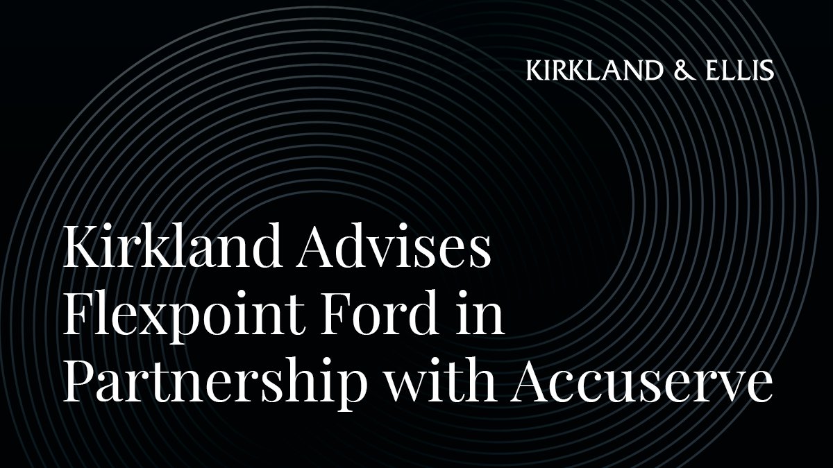 Flexpoint Ford Logo Kirkland & Ellis On X: "We Represented Flexpoint
