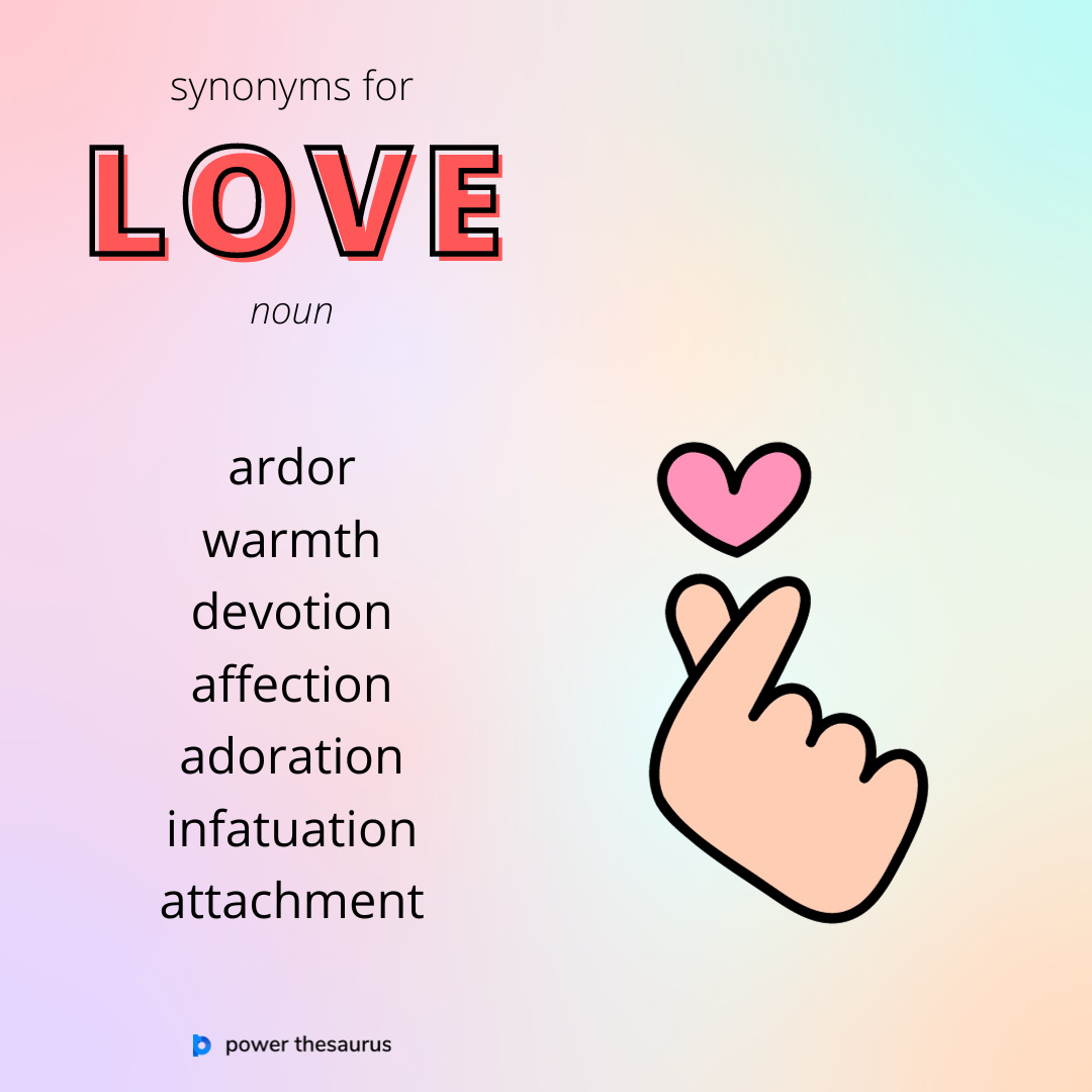 Synonyms Of Love Love Synonyms Words List Meaning And Example Synonyms