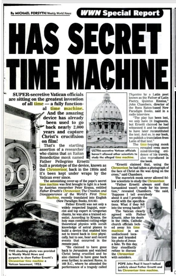 Vatican Secret Time Machine... The Chronovisor.. some of these tabloids ...
