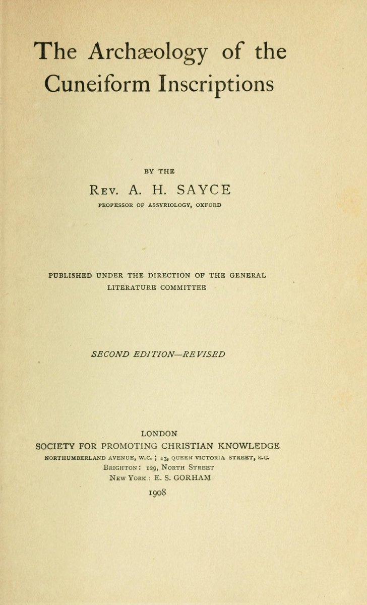 A firsthand account from British Assyriologist Archibald Sayce. Did ...