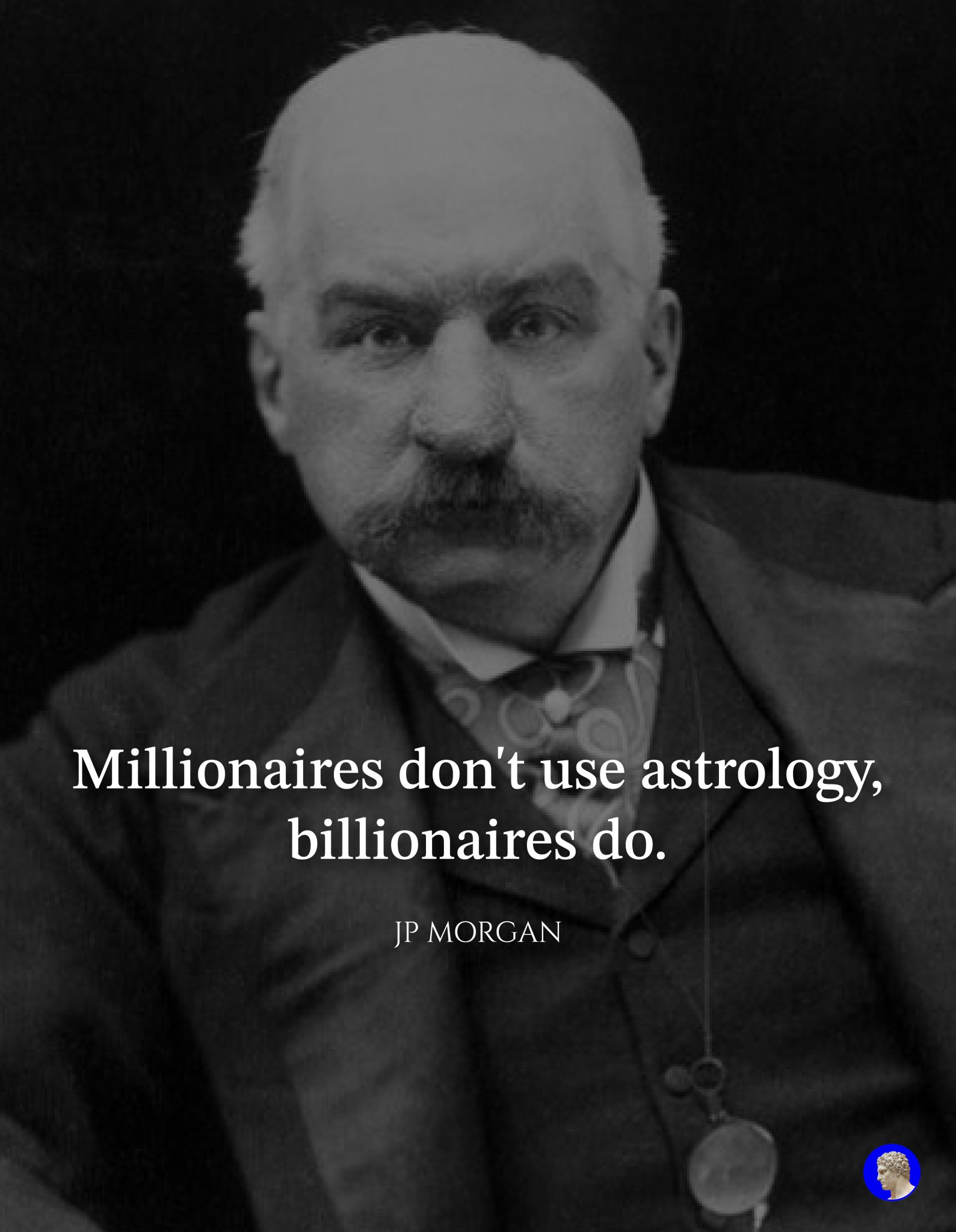 Jp Morgan Quotes 31 Inspiring J. P. Morgan Quotes (SUCCESS)