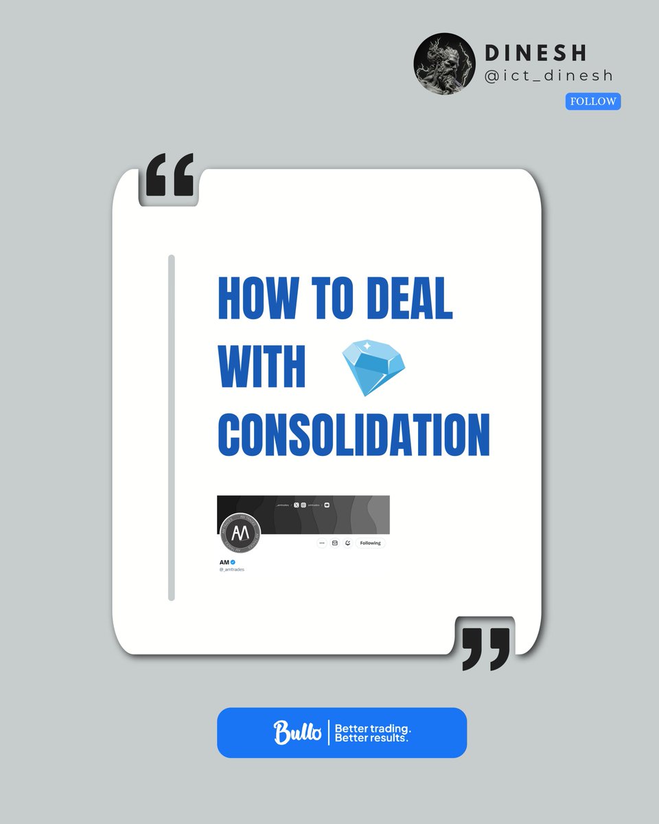 A Thread🧵 HOW TO DEAL WITH CONSOLIDATION💎 Credits: @_amtrades ...