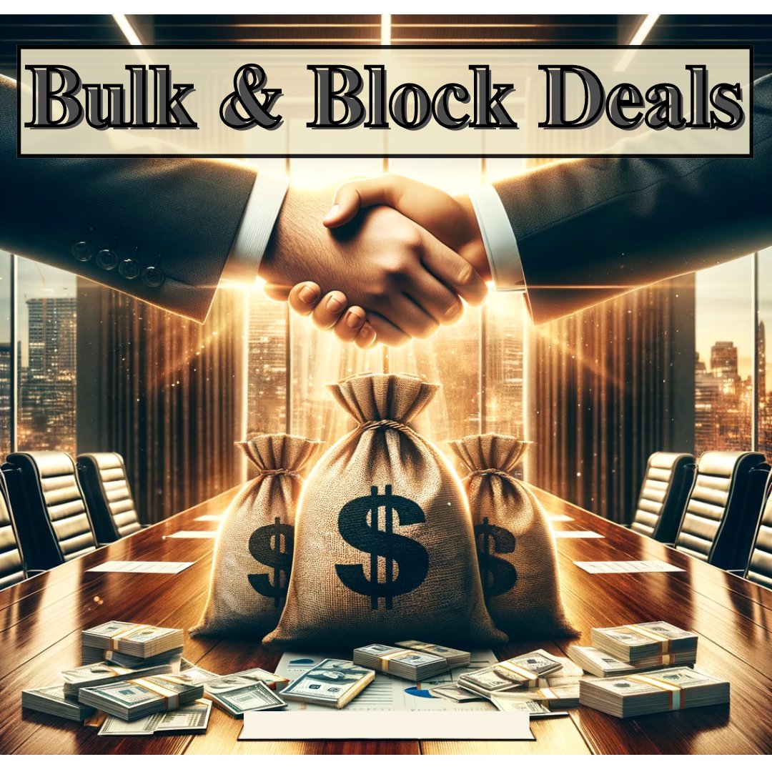 🚨Bulk & Block Deals 🚨17 Companies showcasing significant Block/Bulk ...