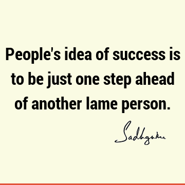 Be One Step Ahead Quotes Dr.J. Ruby Quote: “Success Is One Step