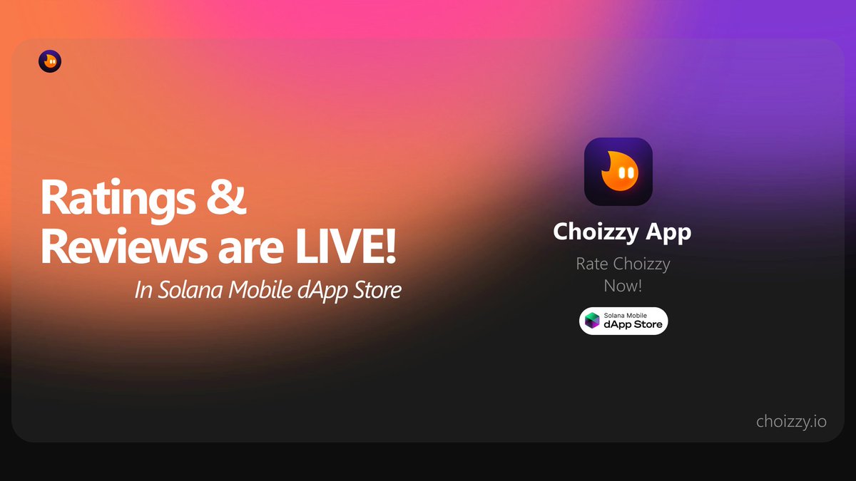 You can now rate Choizzy dApp in the @solanamobile dApp store - ratings and reviews are LIVE ...