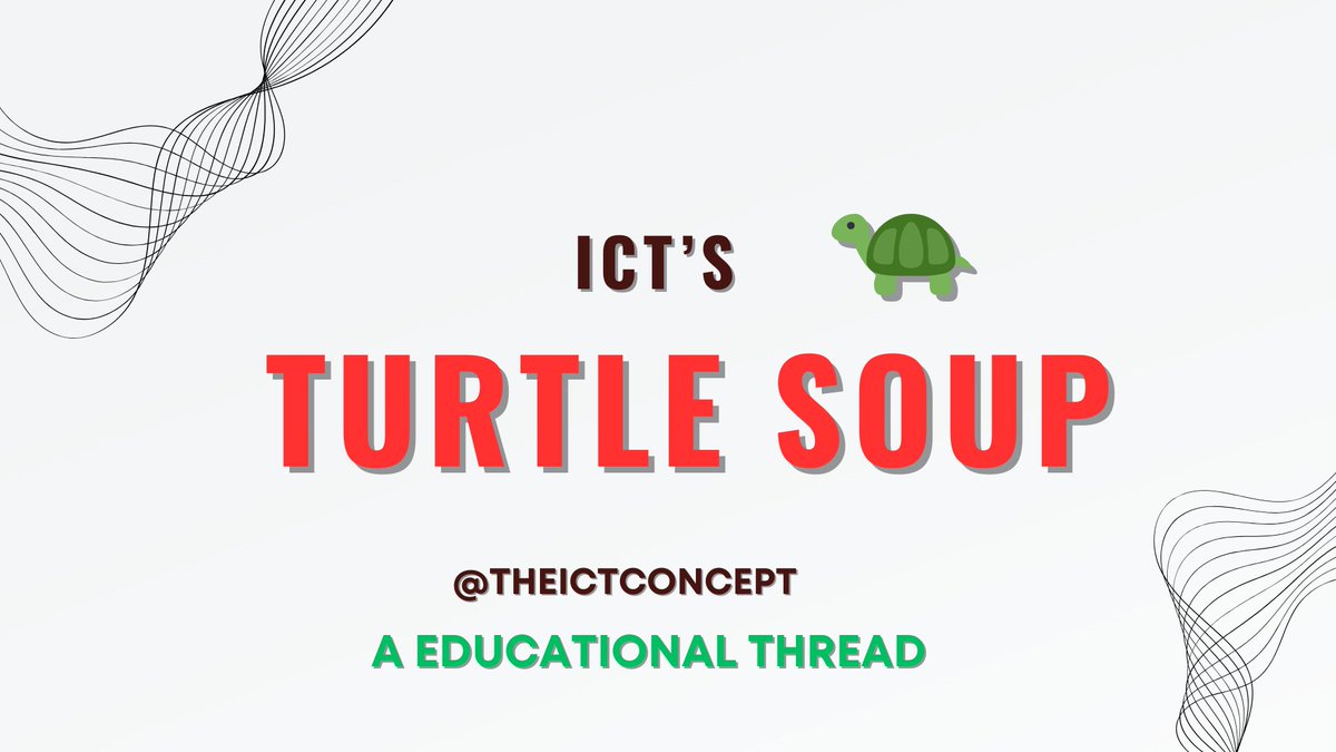 A fineness Strategy Ict's Turtle Soup 🐢🍜 A Educational Thread - Thread ...