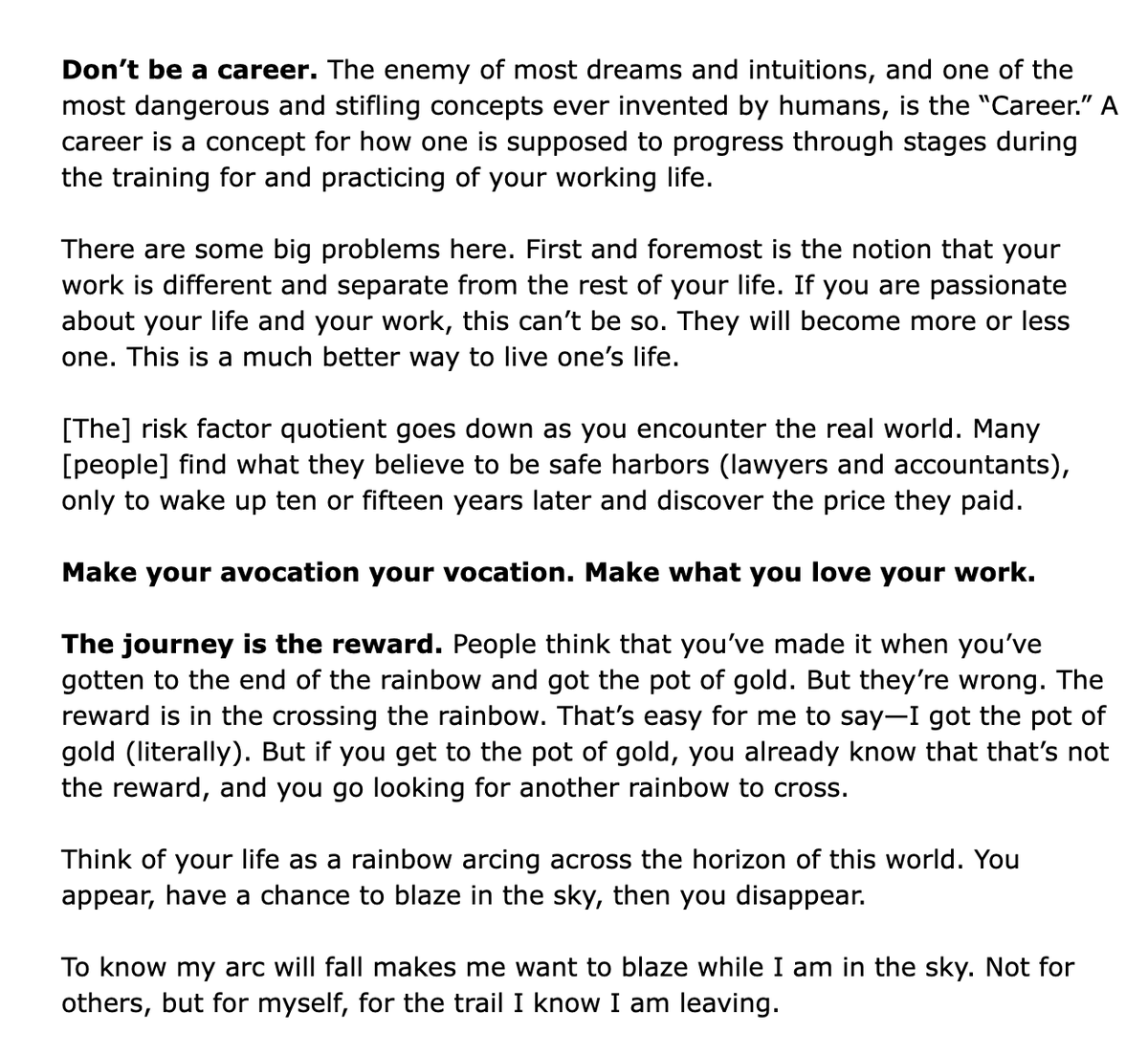 12 Amazing nuggets of wisdom They will help you in business, investing and life 1. Steve Jobs ...