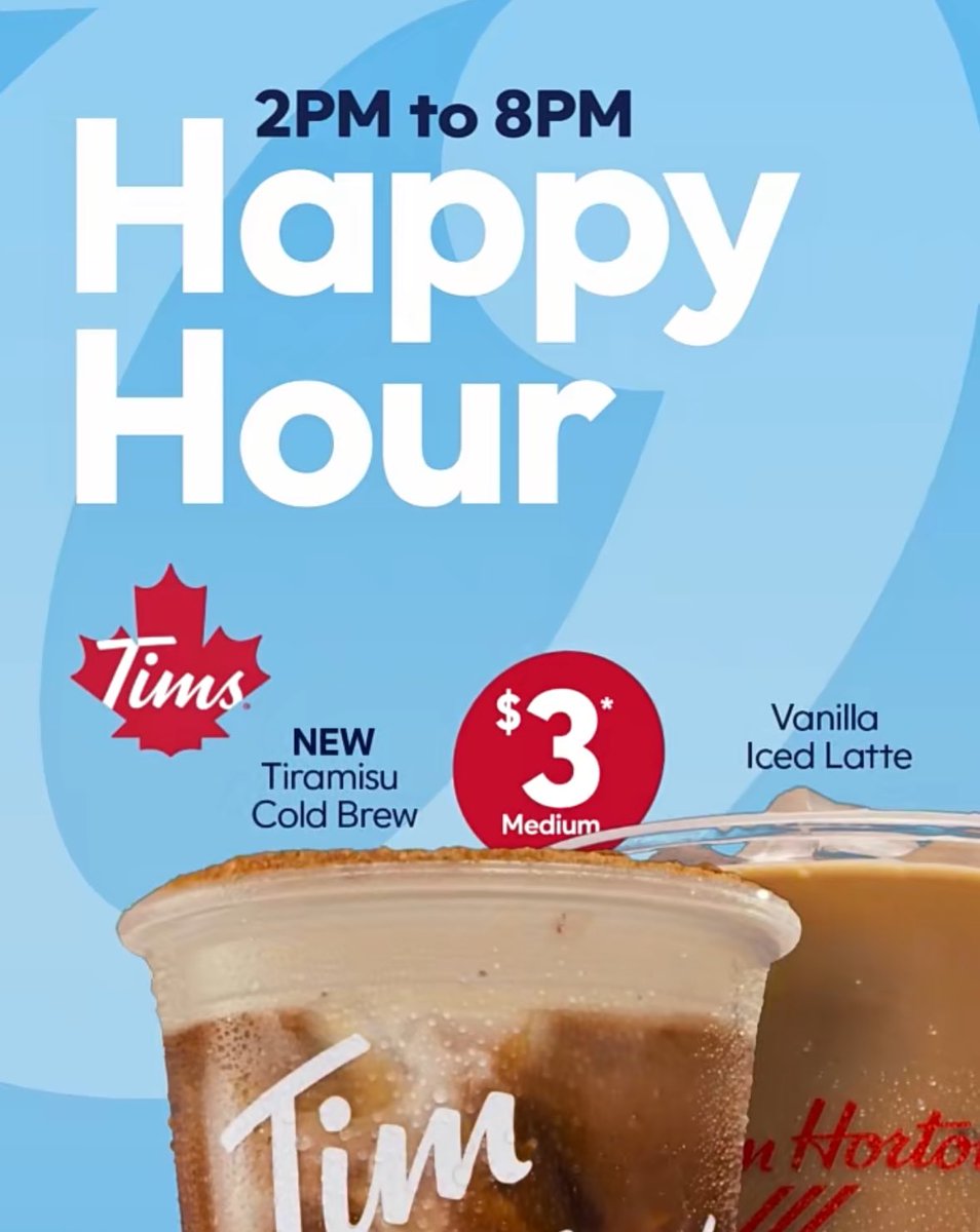 Tim Hortons Westman Area on X It s HAPPY HOUR everyday from 2 8pm you can enjoy your favourite flavoured cold brew and iced lattes for only 3.00 HappyHour TimHortonsWestman TimHortons TimHortonsCanada...