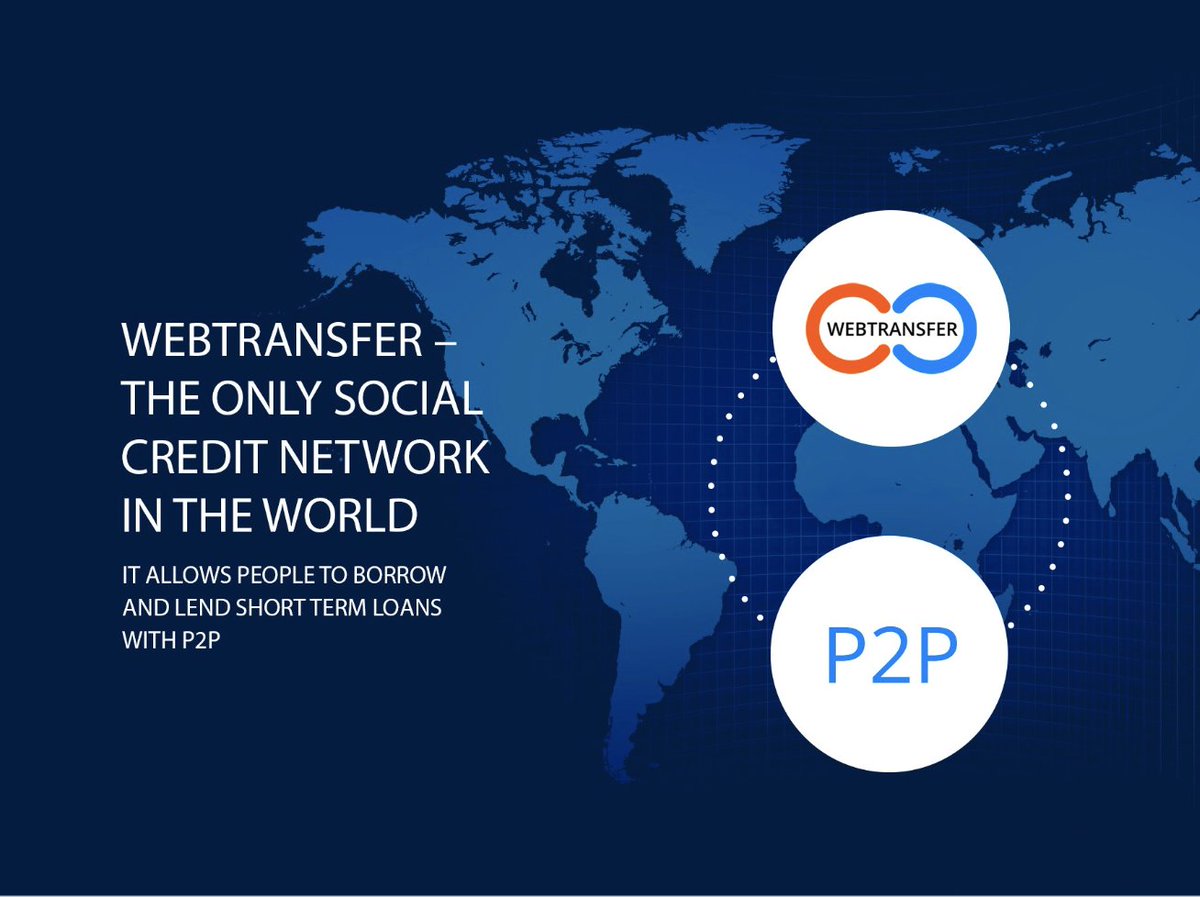 WEBTRANSFER – Decentralized Social Credit Network