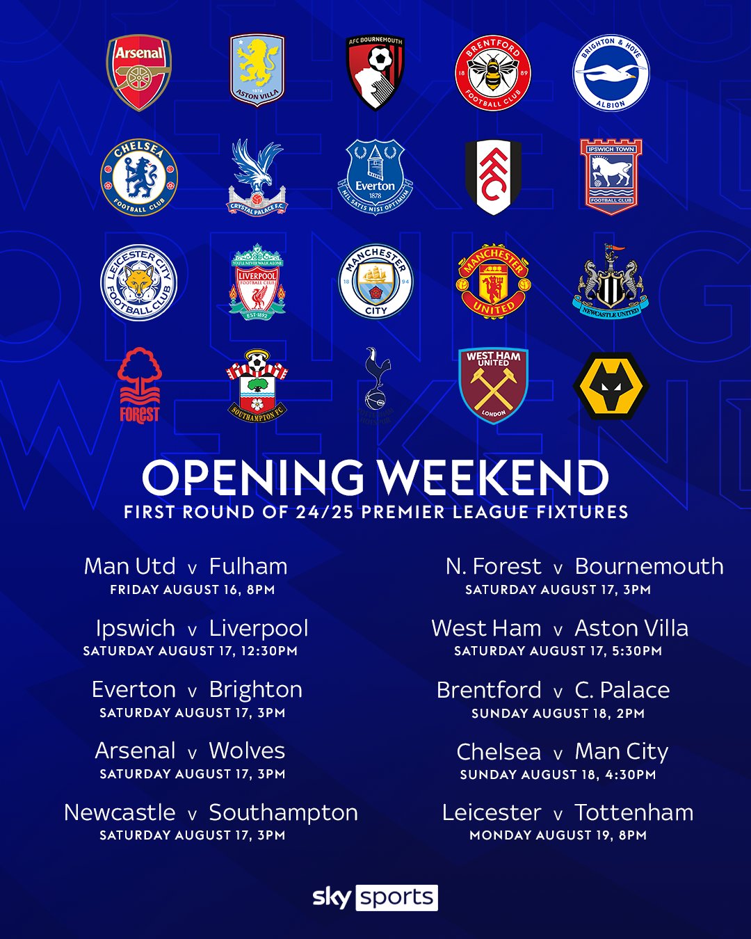 Sky Sports Premier League on X The fixtures for the opening weekend of the 2024 25 Premier League have been announced Which game are you most looking forward to https t kIWlHljQaQ