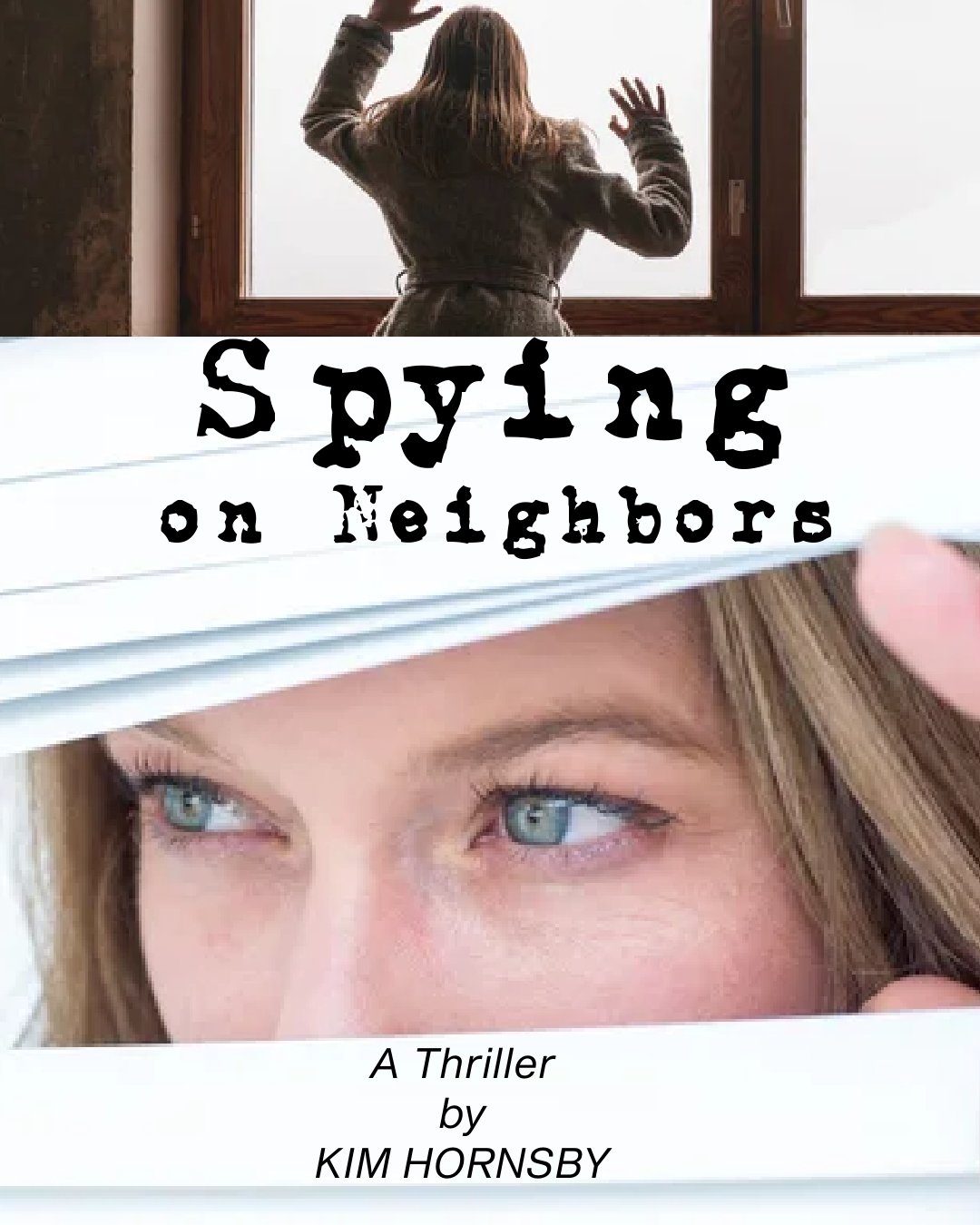 Spying On Neighbor
