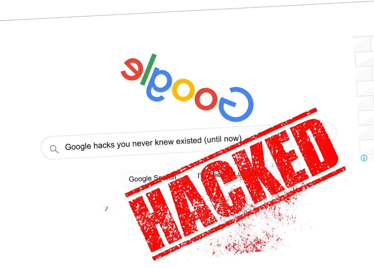 You'll Be Kicking Yourself For Not Knowing These Google Hacks Until Now! So, you'll know them ...