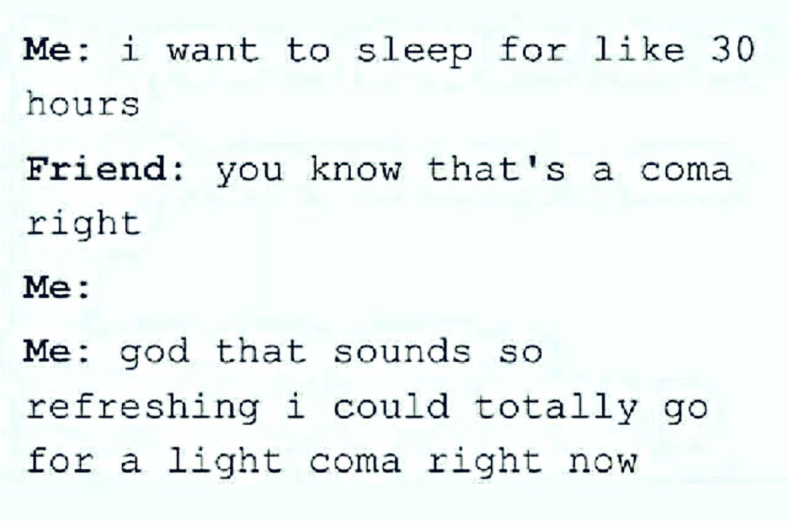 Sleep Coma Memes