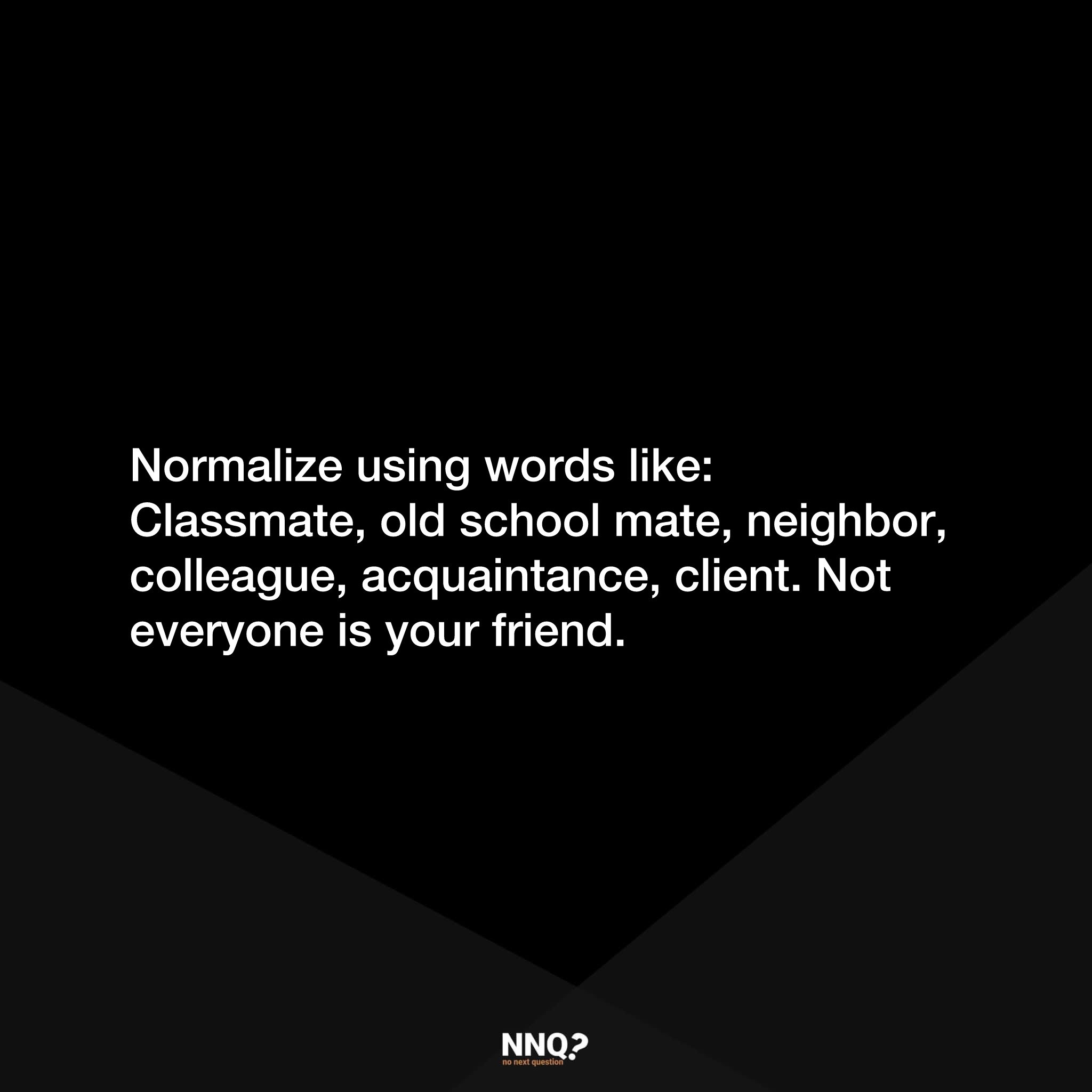 Old Schoolmate Quotes