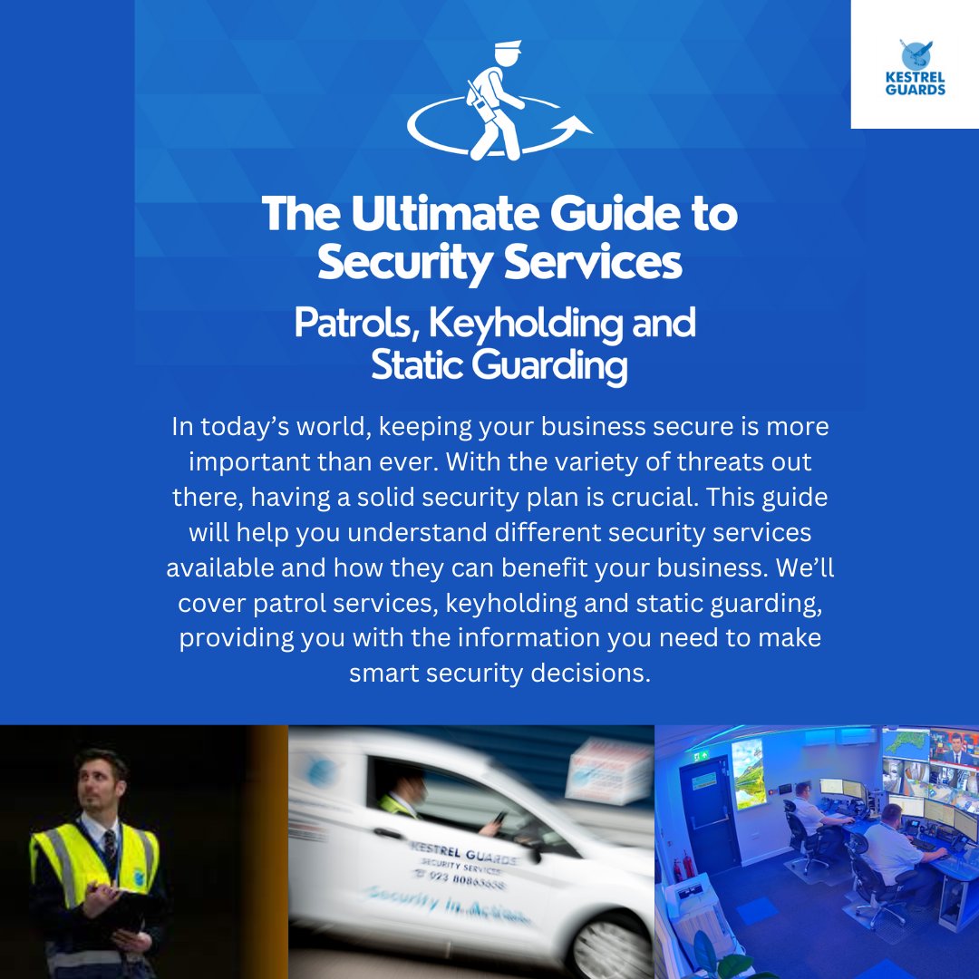 Security Guards, Keyholding & More In South UK