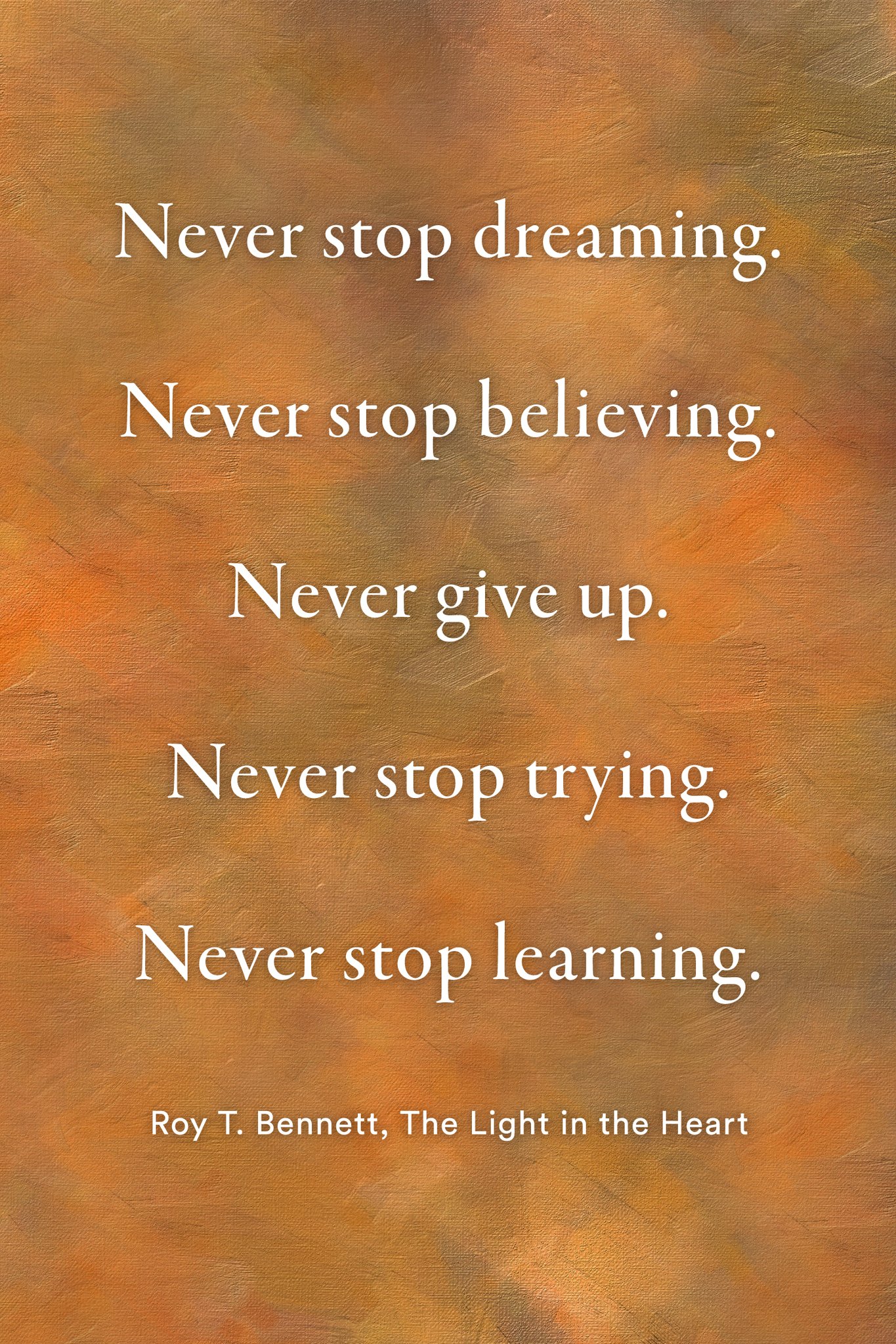 Never Stop Trying Quotes Top 78 Love Of Learning Quotes (NEVER STOP)