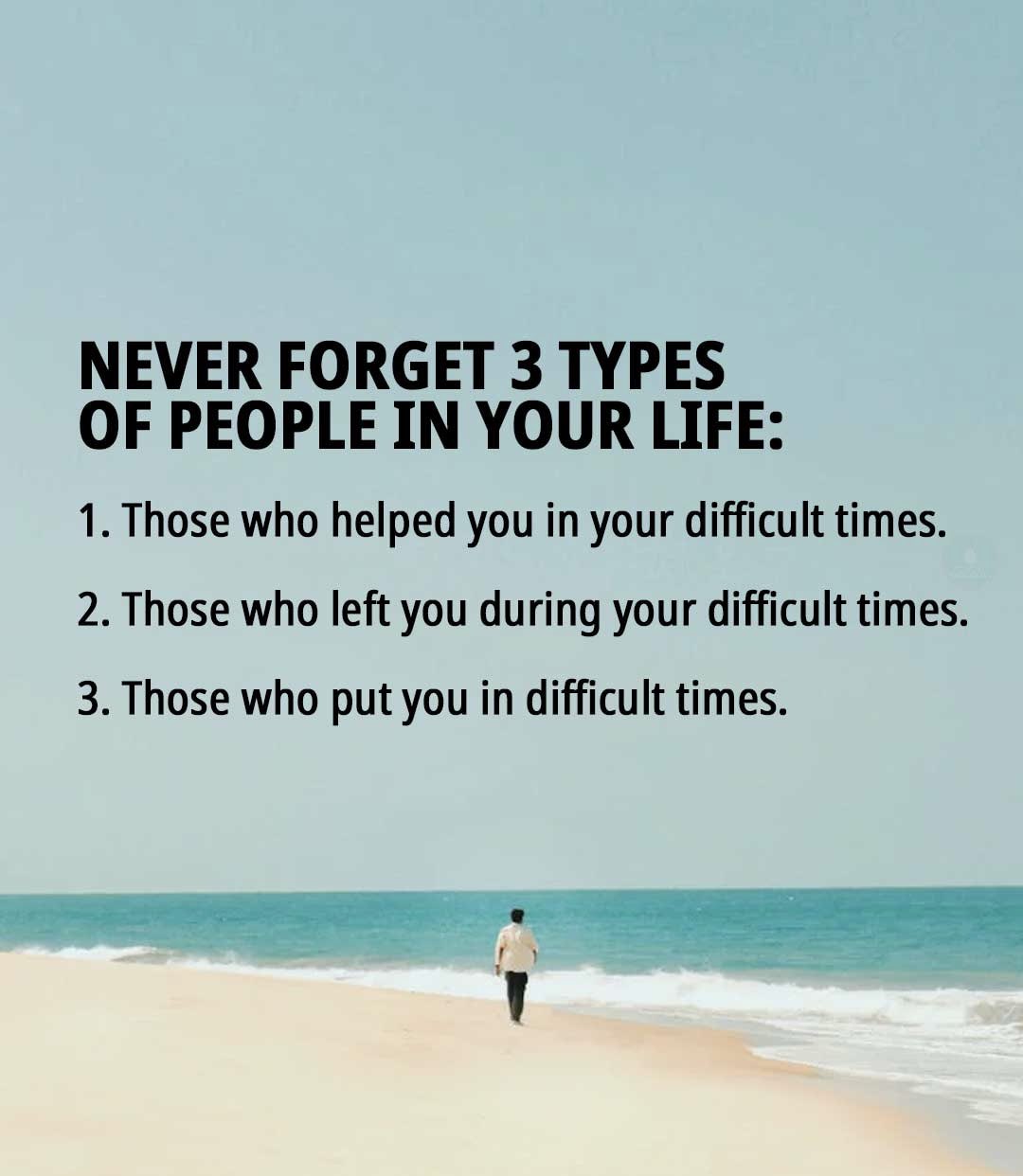 Three Types Of People Quotes Never Forget 3 Types Of People In Your