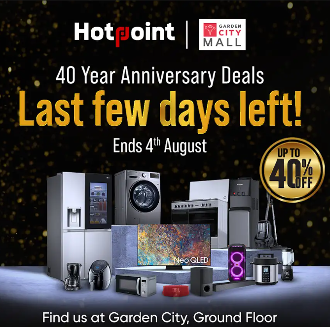 Garden City Nairobi on X Hotpoint s 40 year anniversary is ending on 04th August 2024. Hurry now to our outlet located on the ground floor of Garden City to get an amazing up