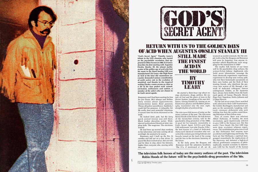 Thinking about that fawning profile of Owsley Stanley that C I A asset ...