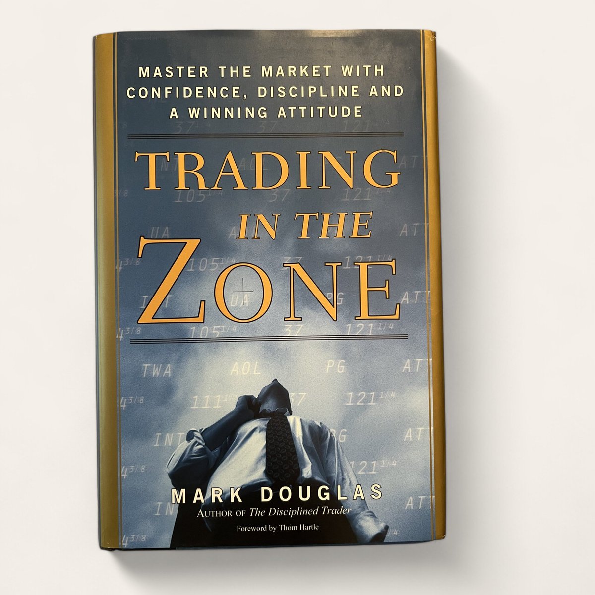 Summarized "Trading in the Zone" book by Mark Douglas in 16 quotes so ...