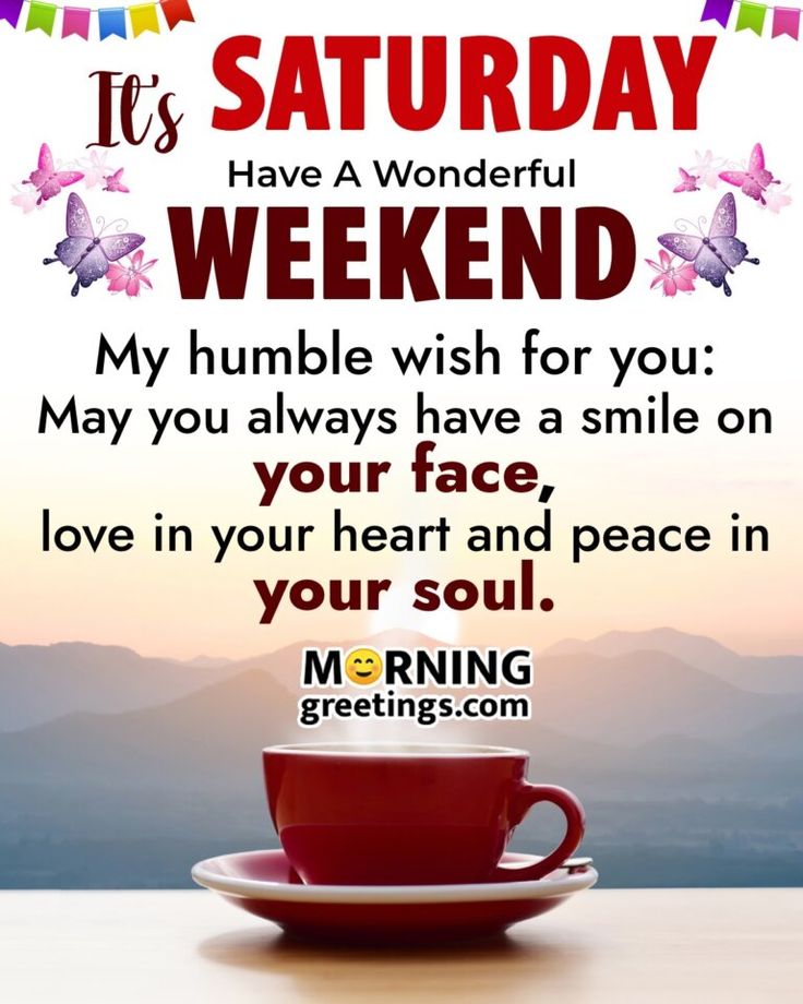 Good Morning Happy Weekend Quotes 329 Weekend Quotes Stock Photos
