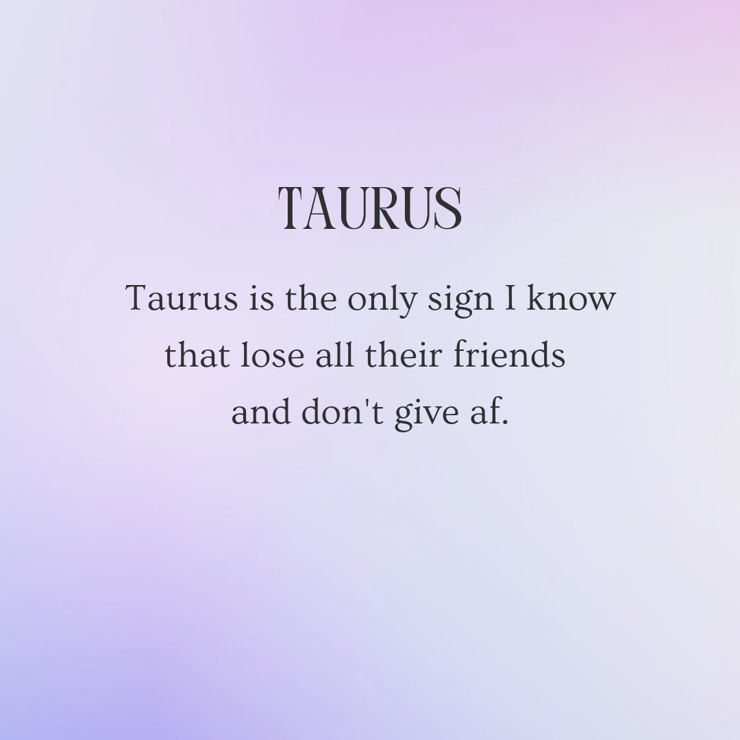 Taurus Friendship Quotes
