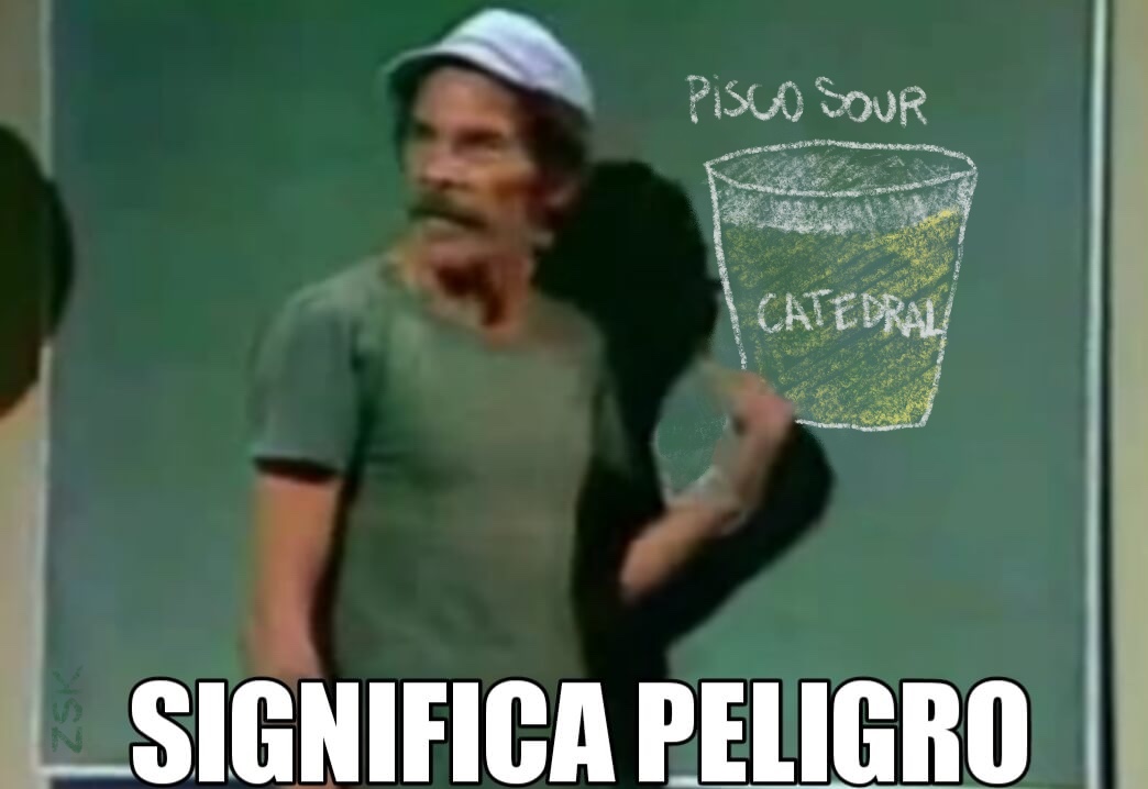 Memes Sobre El Pisco Welcome Dude: Have You Tried Pisco Yet? Or Maybe