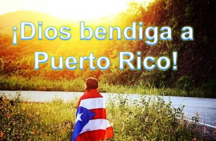 Dios Bendiga A Puerto Rico