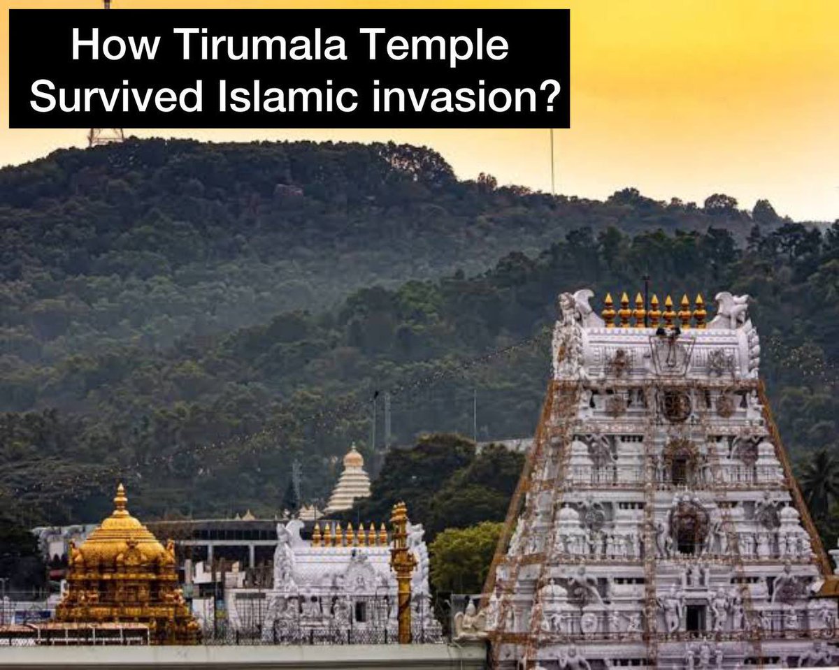 How Tirumala Temple Survived Islamic invasion - A Thread 🧵 🔹Many ...