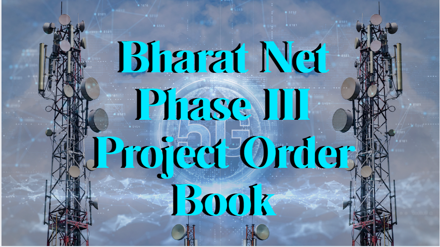📡Bharat Net Phase III Project 📡8 Companies Awarded Work Orders for ...