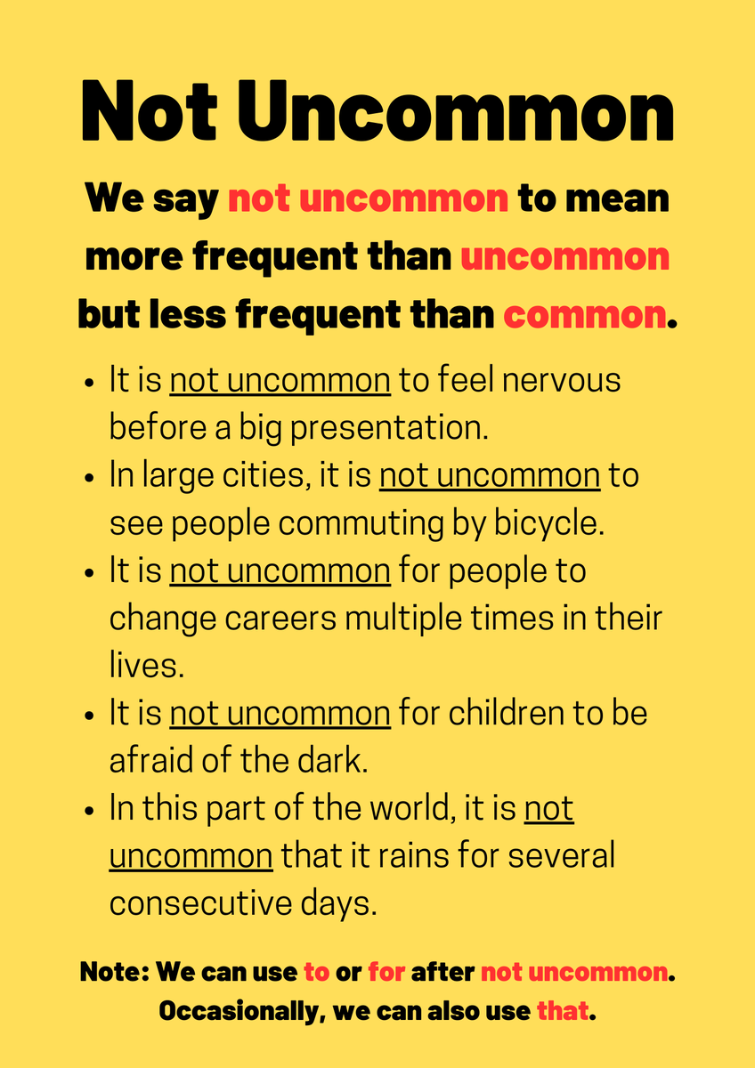 The phrase "not uncommon" is a bit strange. After all, isn't it a ...
