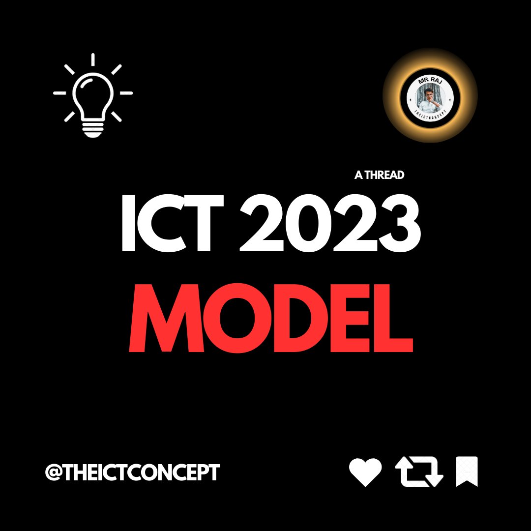 How To Conqueror ICT 2023 Model An Education Thread 🧵 Author @I_Am_The ...