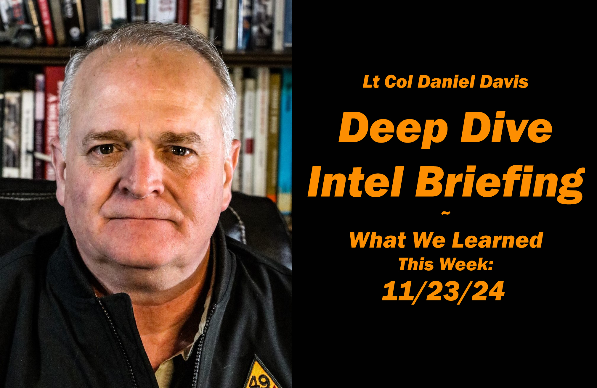 Daniel Davis 2024 Daniel Davis Deep Dive On X: "Flashpoints On My