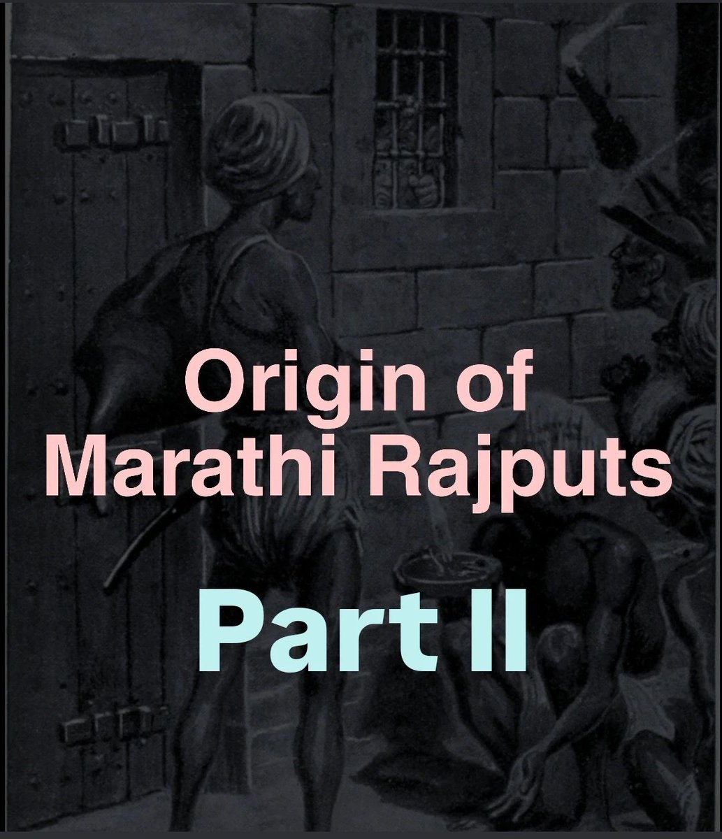 Origin of Marathi Rajputs / Khandeshi Rajputs Part II [1/11] - Thread from The Chalukya @The ...